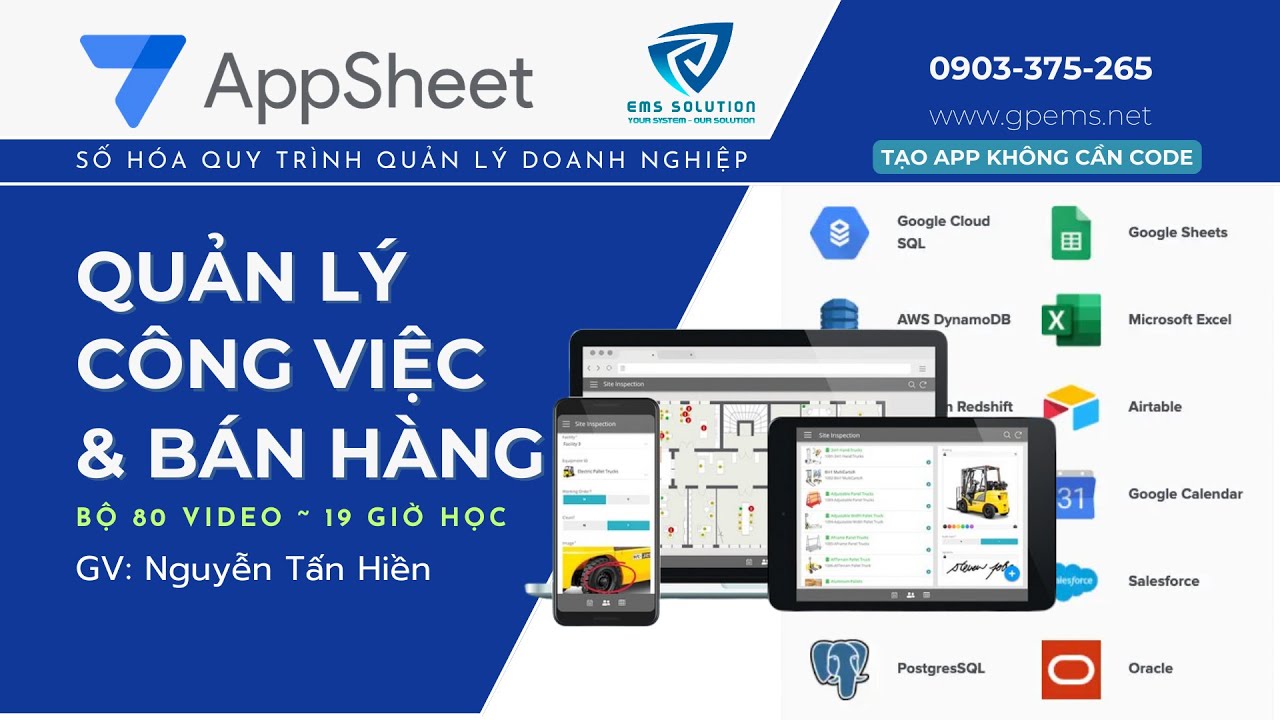 Khóa học AppSheet K2405 Quản Lý Công việc và Bán hàng - CÔNG TY TNHH GIẢI PHÁP SỐ EMS | GPEMS